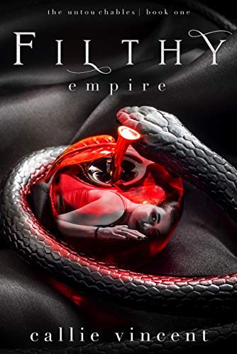 Book Cover – The Untouchables 1.0 – Filthy Empire by Callie Vincent ...