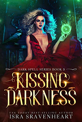 Book Cover – Dark Spell 2.0 – Kissing Darkness by Isra Sravenheart – BookMojo