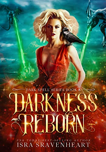 Book Cover – Dark Spell 7.0 – Darkness Reborn by Isra Sravenheart – BookMojo