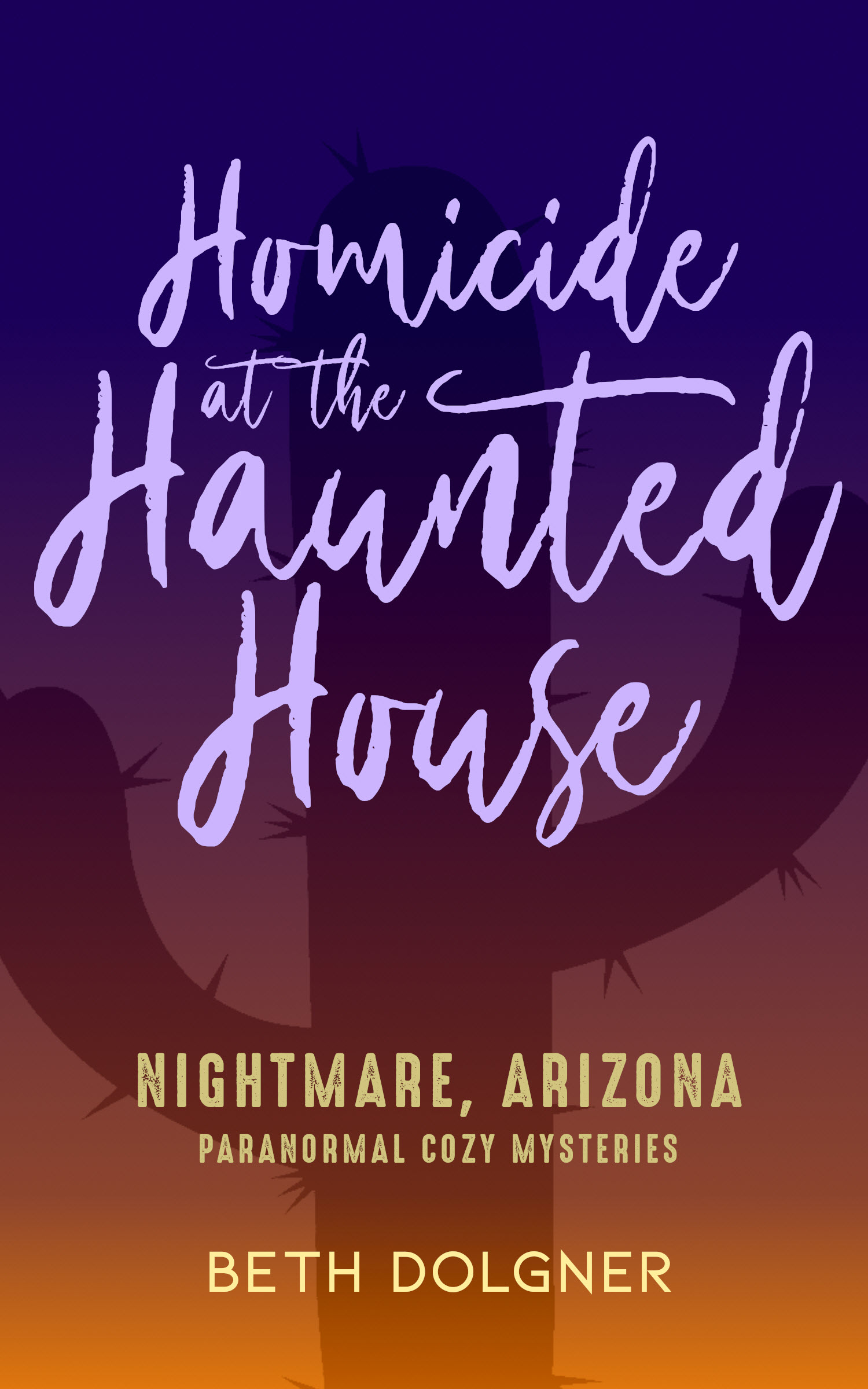 Dark Mojo Designs – Title Page – Beth Dolgner – Nightmare Arizona 1.0 ...