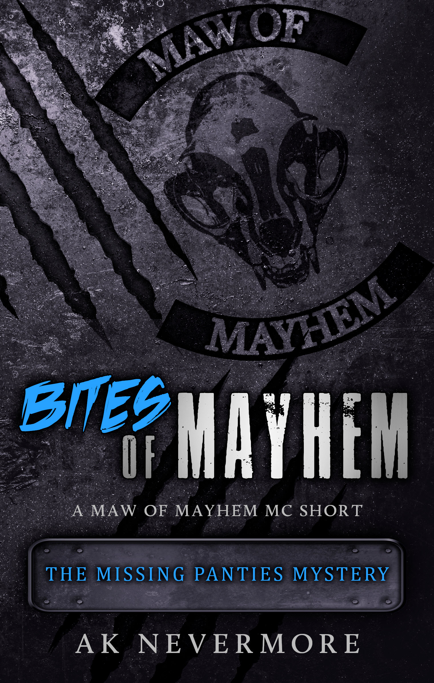 Book Cover – Maw of Mayhem MC ~ Bites of Mayhem – The Missing Panties ...