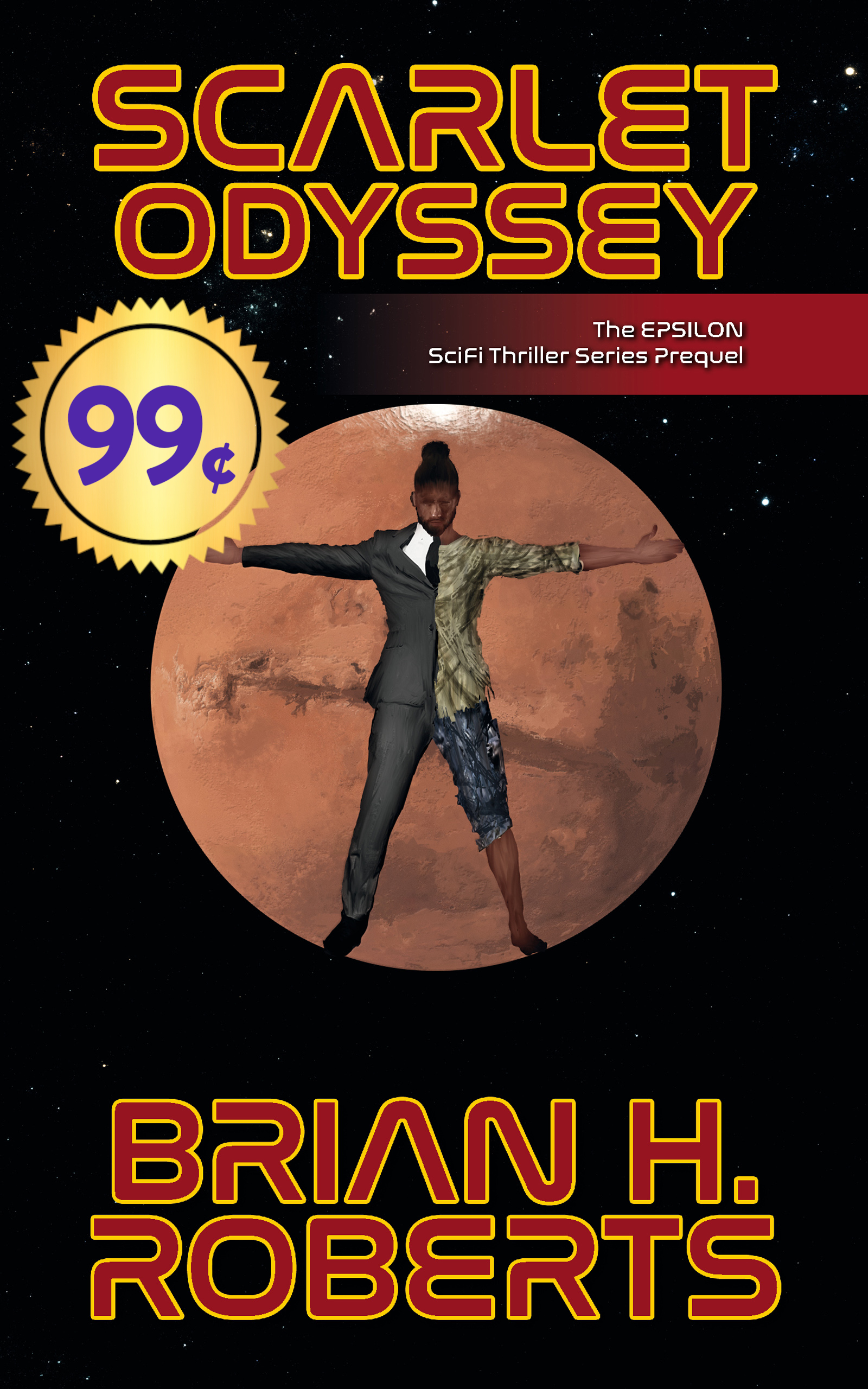 Book Cover – Brian H. Roberts – EPSILON Sci Fi Thrillers 5.0 – Scarlet Odyssey 99x – BookMojo